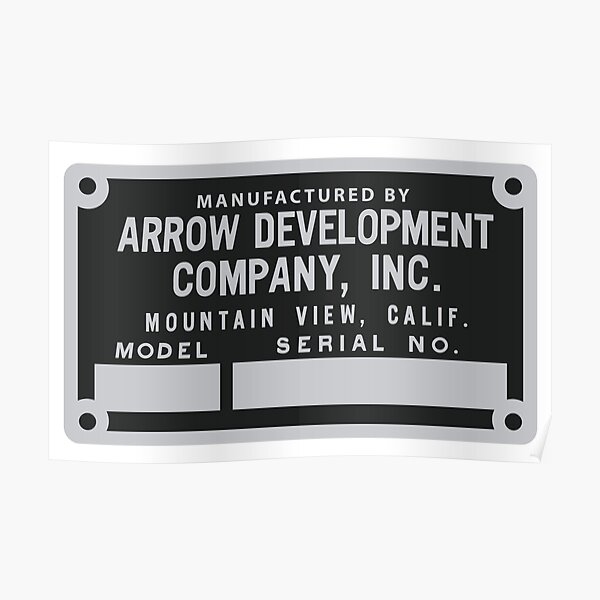 "Manufactured by Arrow Development Sign" Poster for Sale by ...