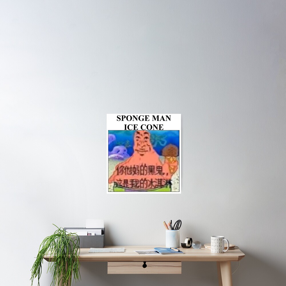 "Sponge man ice cone " Poster for Sale by nootclips | Redbubble