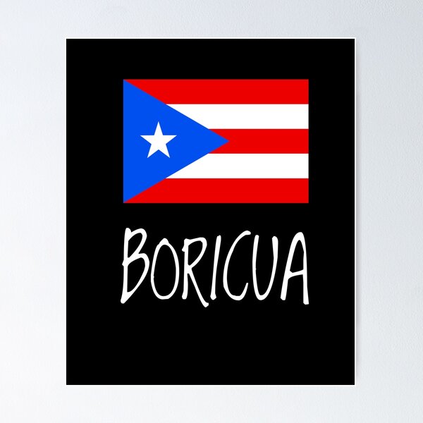 "BORICUA PUERTO RICO" Poster by Timcito | Redbubble