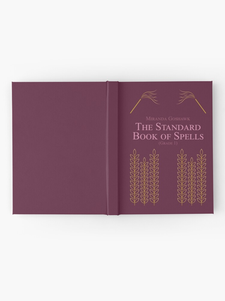 "The Standard Book of Spells by Miranda Goshawk" Hardcover Journal by ...