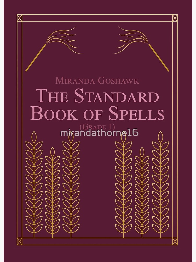 "The Standard Book of Spells by Miranda Goshawk" Art Board Print by ...
