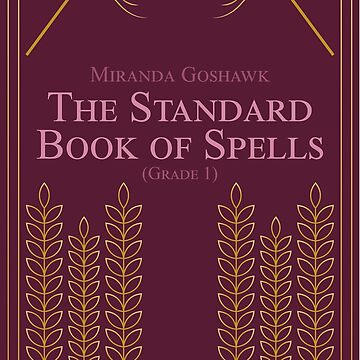 "The Standard Book of Spells by Miranda Goshawk" Art Board Print by ...