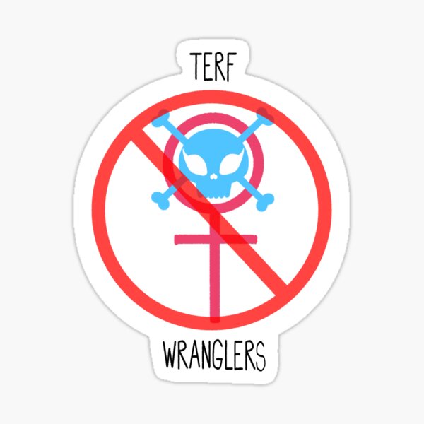 "TERF Wranglers Logo w/ Words" Sticker by Doritojesus | Redbubble