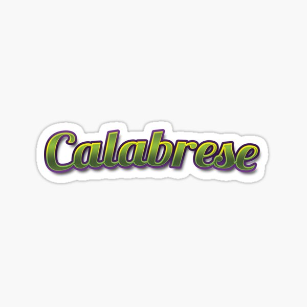 Calabrese Stickers | Redbubble