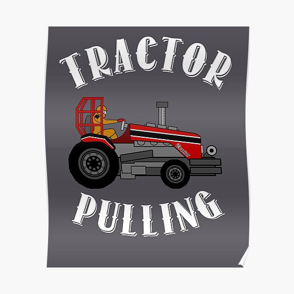 "Tractor Pulling Art | Funny Power Puller Design" Poster by melsens ...