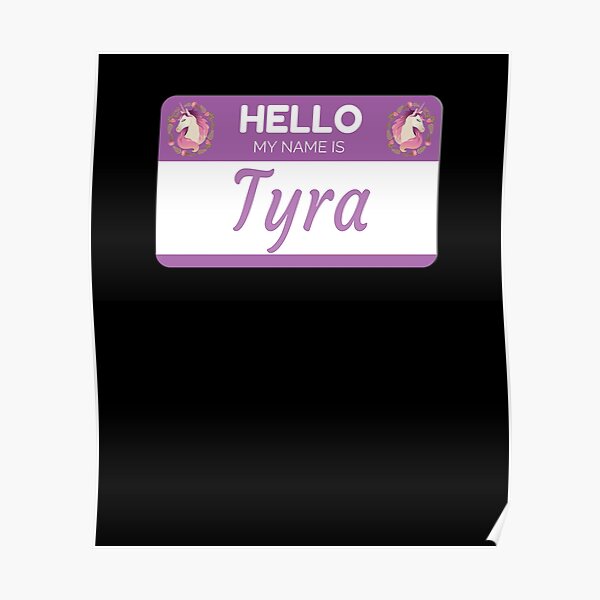 Tyra Posters | Redbubble