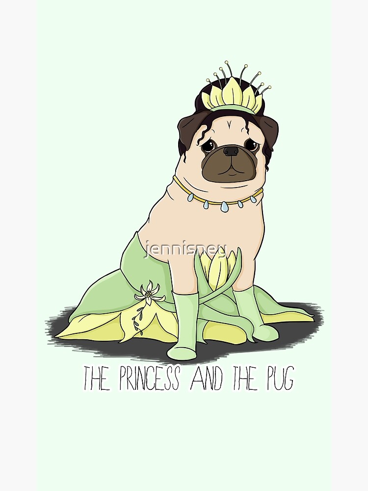 "The Princess and the Pug" Poster by jennisney | Redbubble