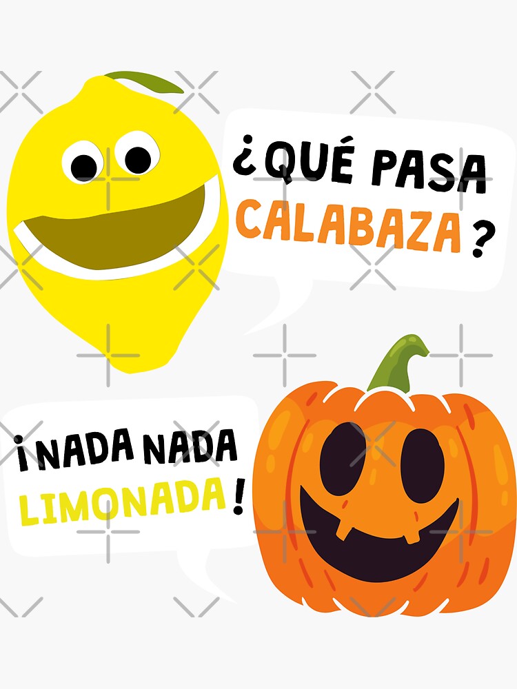 "Calabaza Pumpkin Spanish Sayings for Halloween Costumes" Sticker for ...
