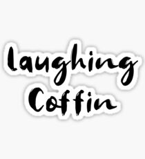 Laughing Coffin Stickers | Redbubble