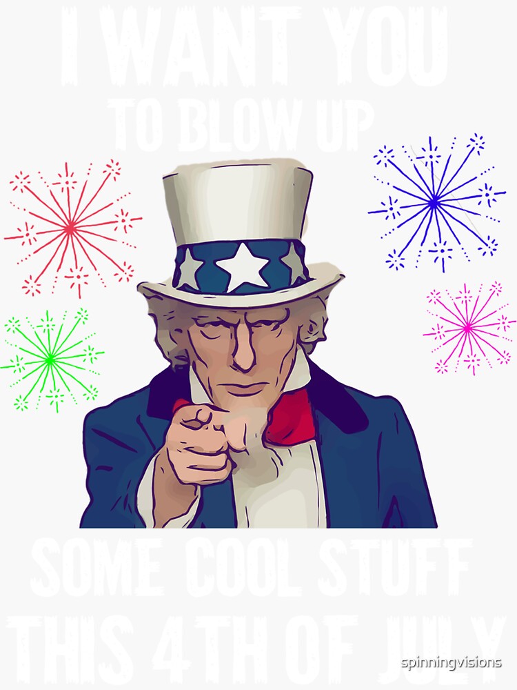 "Uncle Sam blow up cool stuff 4th of July" Sticker by spinningvisions ...