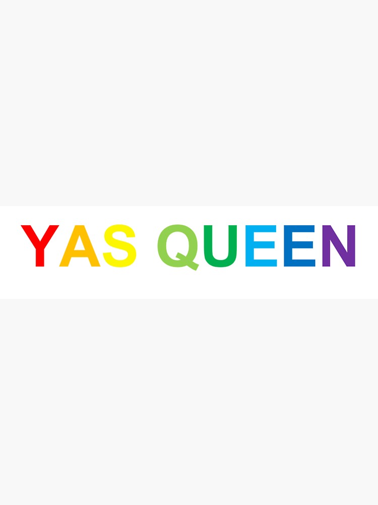 "Yas Queen bold font" Sticker by Bronagh-Bruce | Redbubble