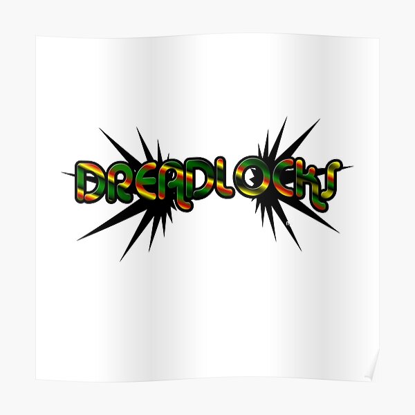 "Dreadlocks " Poster for Sale by Demandmydesigns | Redbubble