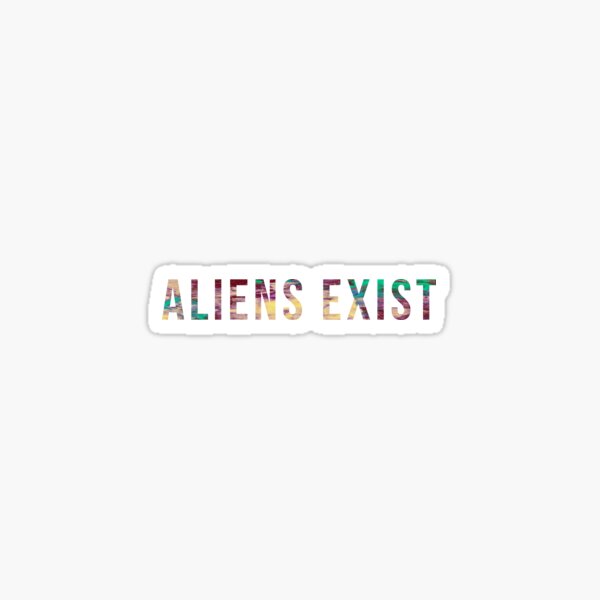 "Aliens Exist" Sticker for Sale by Retro-Rocket | Redbubble