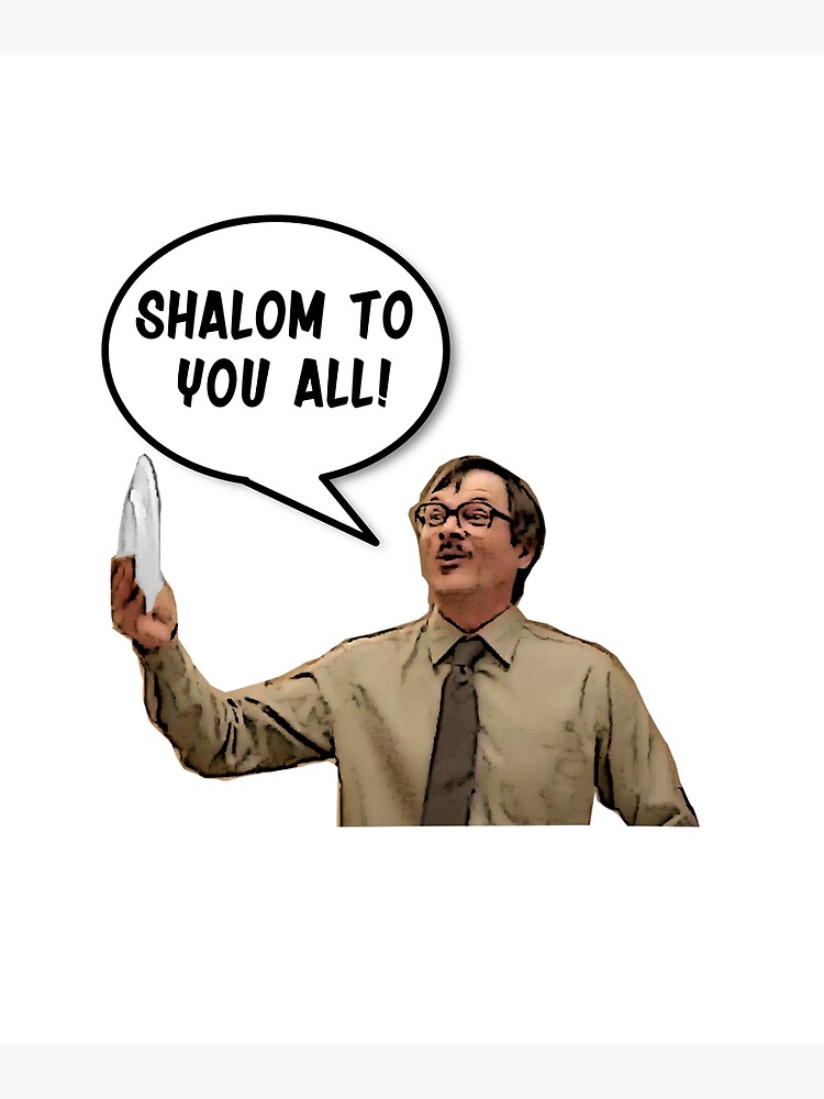 "Shalom To You All Friday Night Dinner Shirt Jim Plate Smash" Poster ...