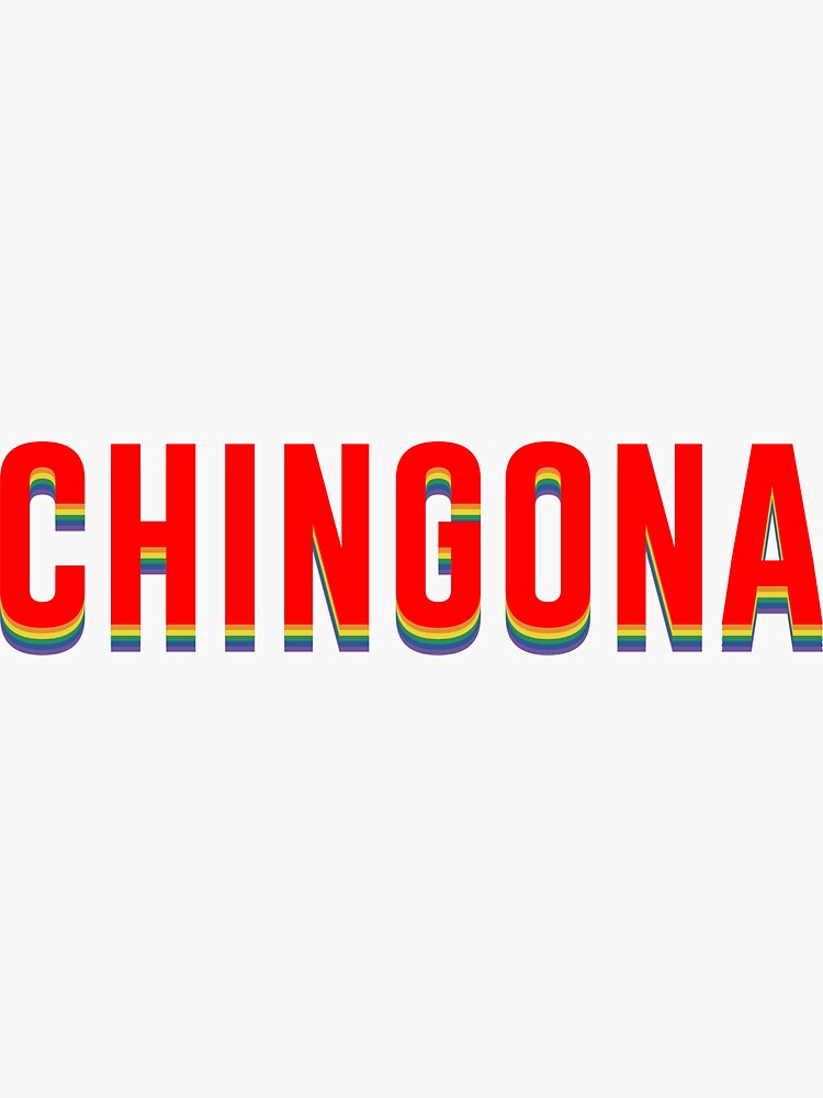 "chingona pride" Sticker by SeleneRuby1992 | Redbubble