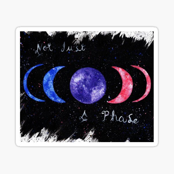 "Not Just A Phase, Bi Pride" Sticker for Sale by FoxSplatter | Redbubble
