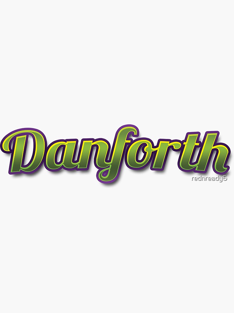 "Danforth" Sticker by rednready6 | Redbubble