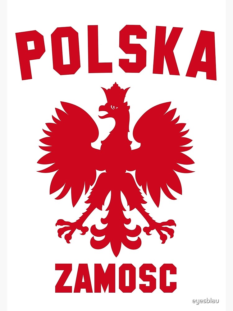 "POLSKA Coat of Arms I ZAMOSC" Poster for Sale by eyesblau | Redbubble