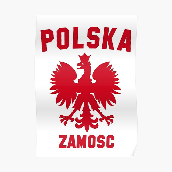"POLSKA Coat of Arms I ZAMOSC" Poster for Sale by eyesblau | Redbubble