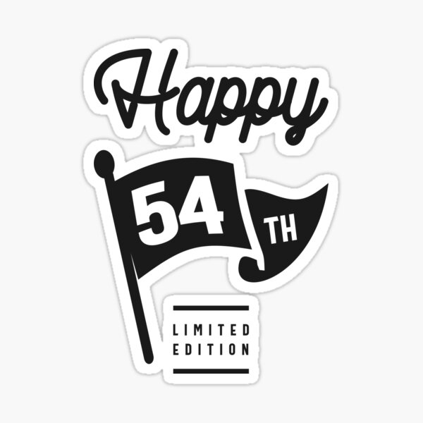 "54th Birthday" Sticker by cidolopez | Redbubble