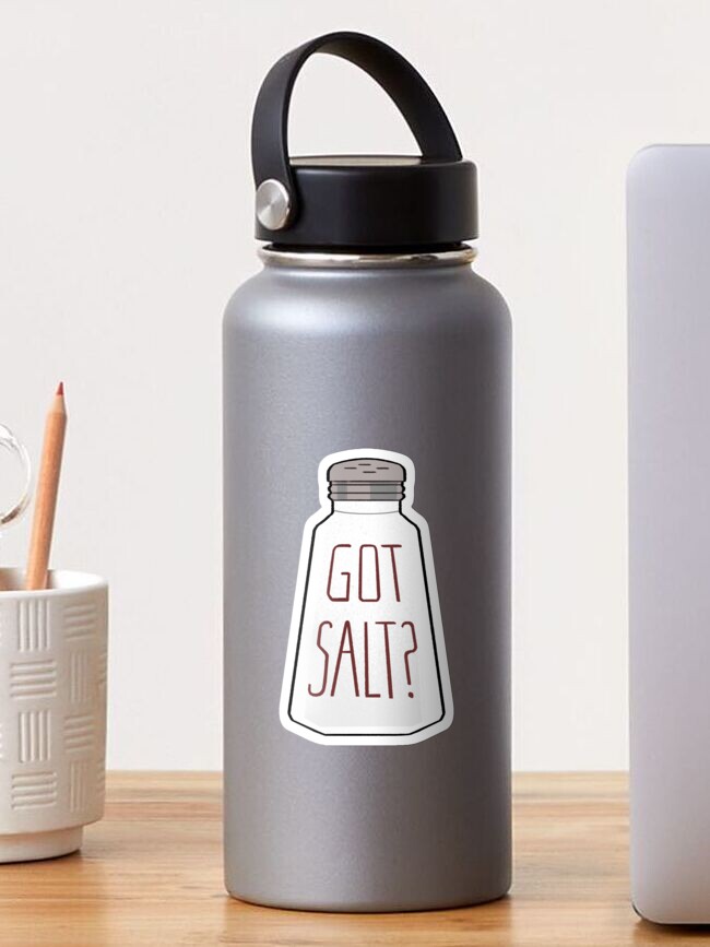 "Got Salt?" Sticker for Sale by GatoIberico | Redbubble