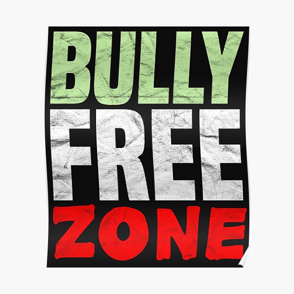 "Bully Free Zone Choose Kind " Poster for Sale by AlphaDist2 | Redbubble