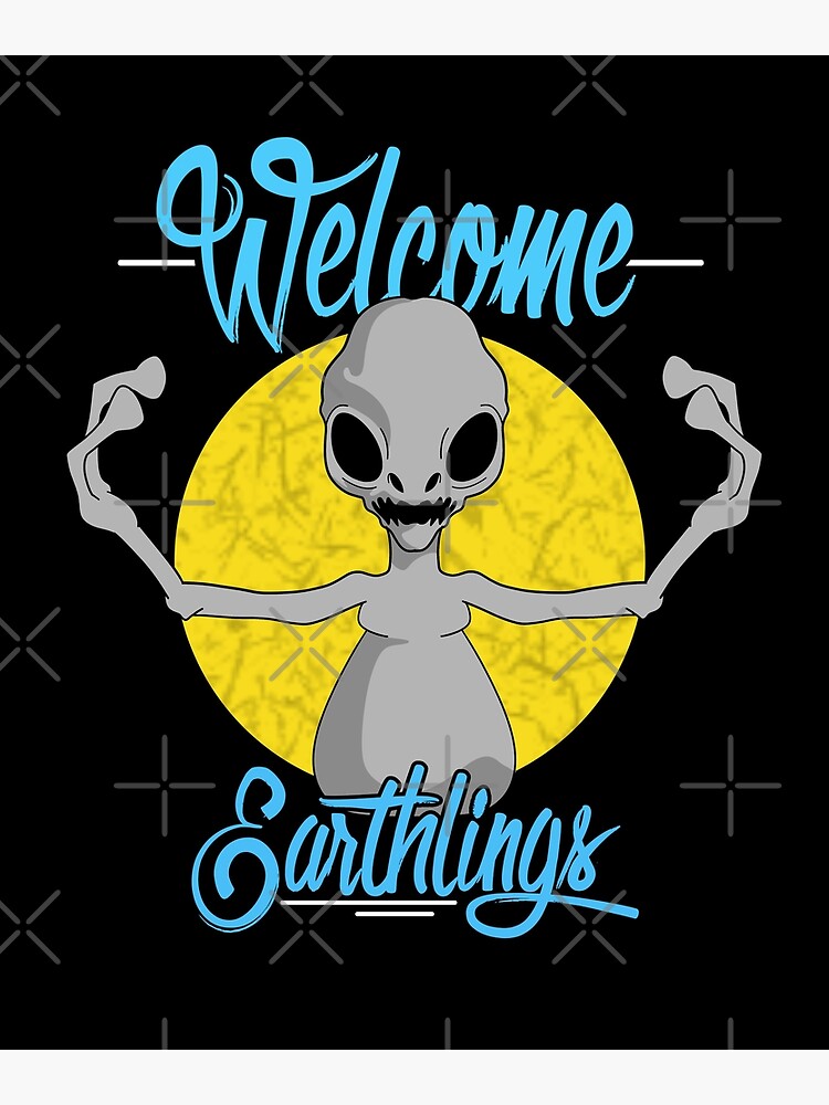 "Welcome Earthlings I Alien" Canvas Print by CORZ | Redbubble