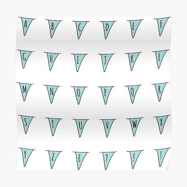 "Teal Bunting Alphabet Sticker Pack 3" Poster by The-Goods | Redbubble