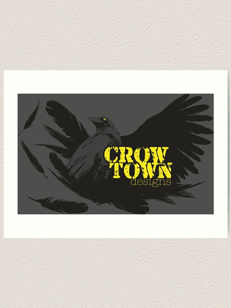 "Crow Town Logo " Art Print for Sale by CrowTownDesigns | Redbubble