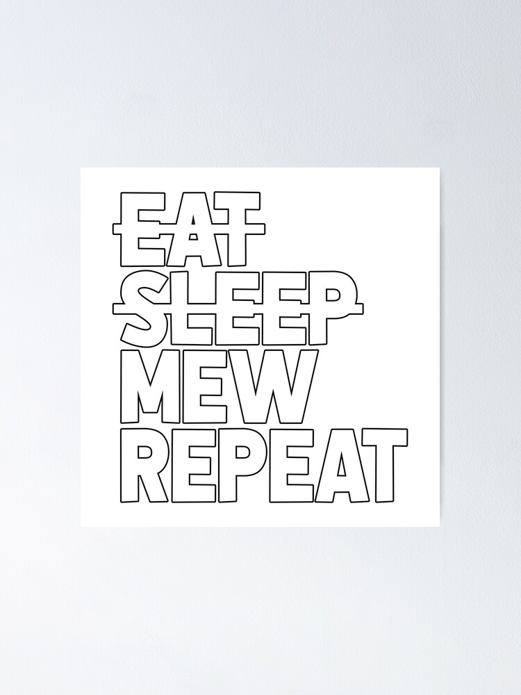 "Mewing" Poster for Sale by Geempah | Redbubble