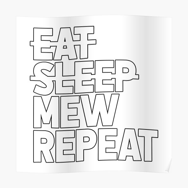 "Mewing" Poster for Sale by Geempah | Redbubble