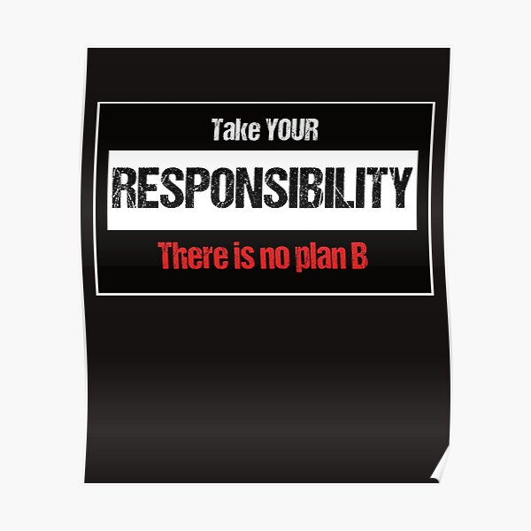 Take Responsibility Poster