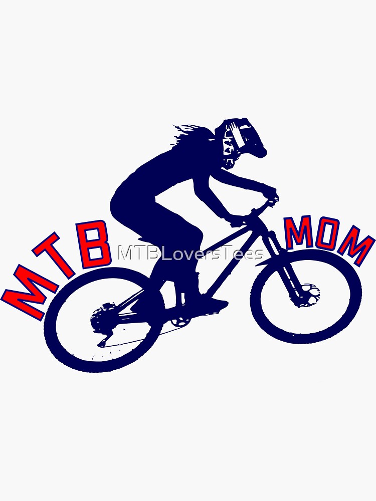"MTB Mom - MTB explore and adventure" Sticker by MTBLoversTees | Redbubble
