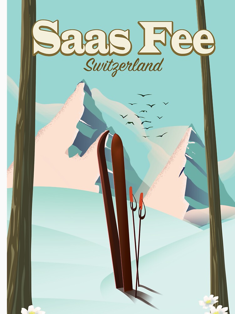"Saas Fee Switzerland ski poster " T-shirt for Sale by vectorwebstore ...
