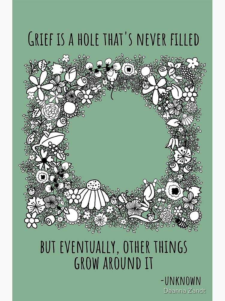 "Grief is a hole that's never filled" Greeting Card for Sale by ...