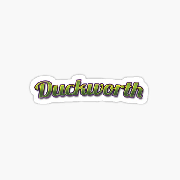 Duckworth Stickers | Redbubble