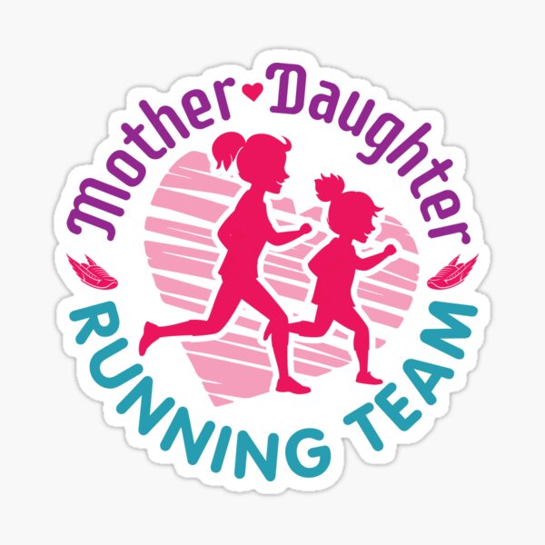 "Mother Daughter Running Team" Sticker for Sale by jaygo | Redbubble