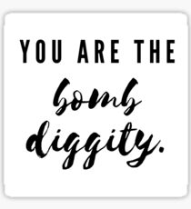 Bomb Diggity Stickers | Redbubble