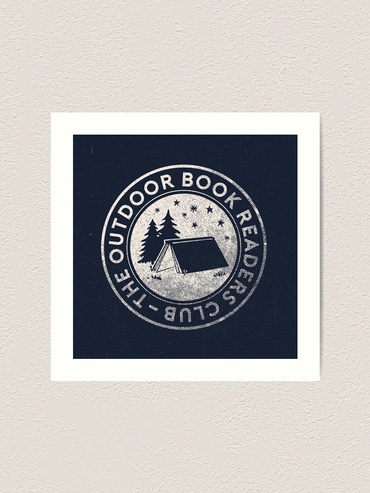 "Outdoor Book Readers Club logo" Art Print for Sale by cabinsupplyco ...
