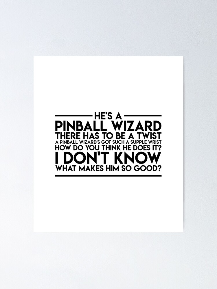 "Pinball Wizard (black)" Poster by didijuca | Redbubble