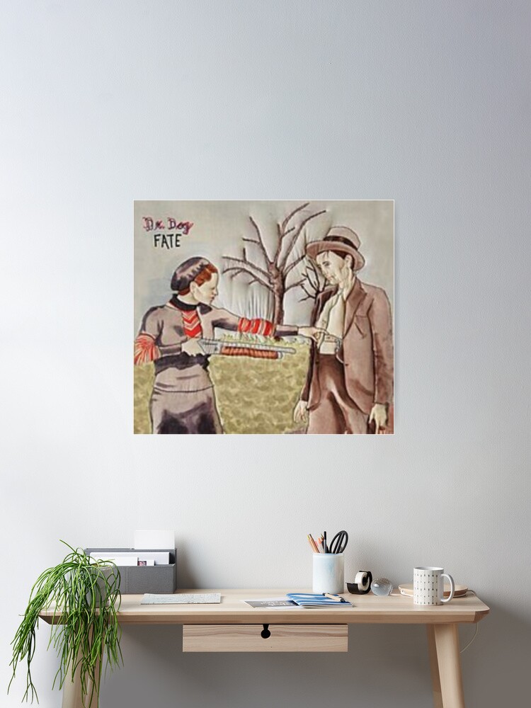 "Dr.Dog Fate" Poster for Sale by NellieMandeli | Redbubble