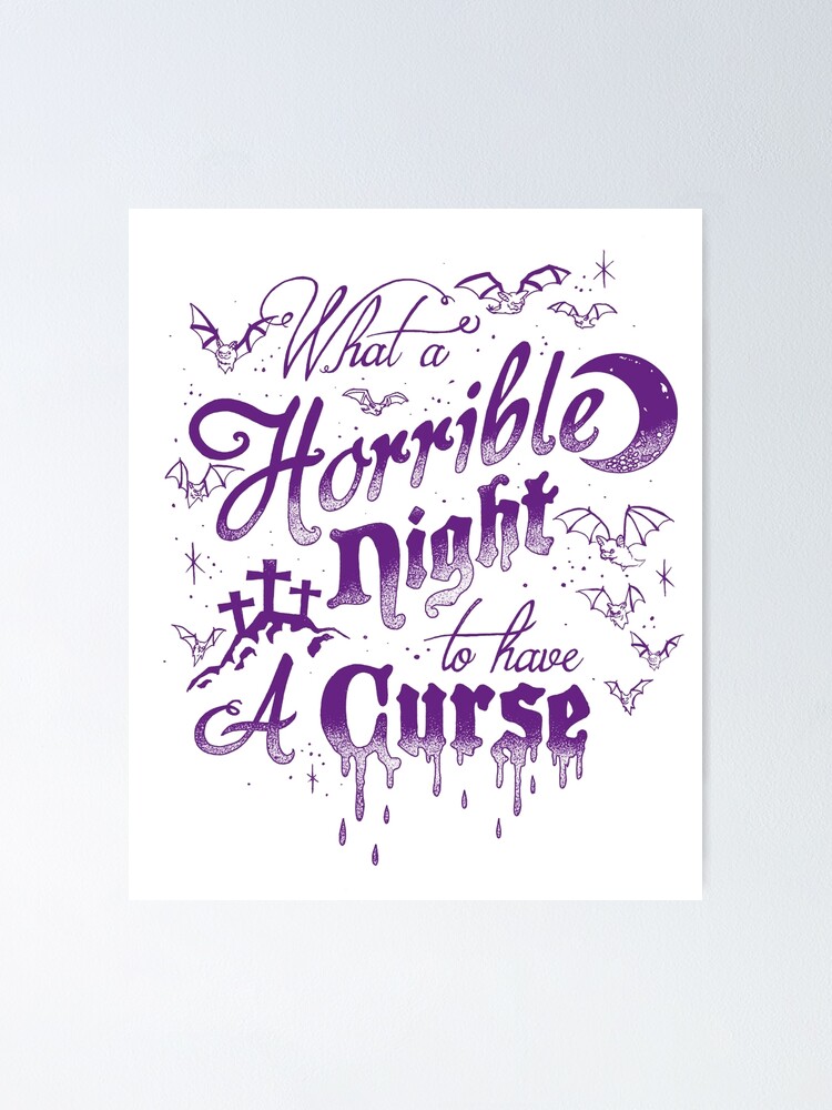 "Horrible Night to have a Curse Pastel" Poster by JollyNihilist | Redbubble