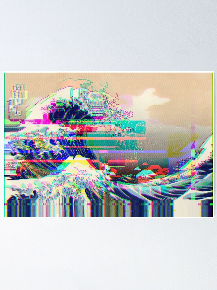 "The Glitch Wave Off Kanagawa" Poster for Sale by pistiolexa | Redbubble