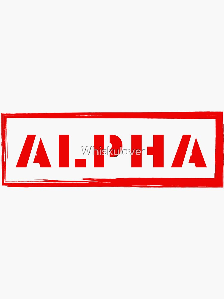 "Alpha! Cool funny sayings t-shirt design coffee lovers" Sticker by ...