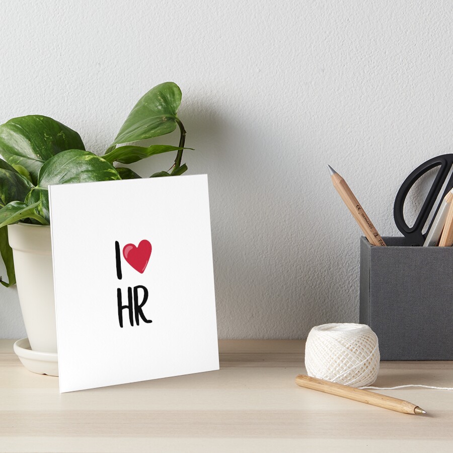 "I love HR Human Resources Heart" Art Board Print by ColorFlowArt ...