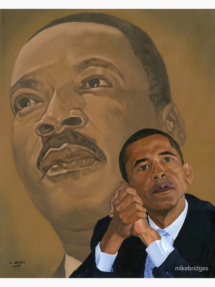 "President Barack Obama and Martin Luther King - A Dream Come True ...