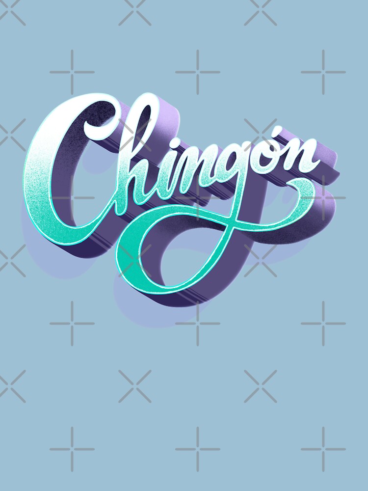 "Chingón" T-shirt for Sale by am2c | Redbubble | chinga t-shirts ...
