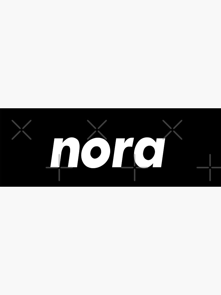 "Nora My Name Is Nora!" Sticker for Sale by ProjectX23 | Redbubble