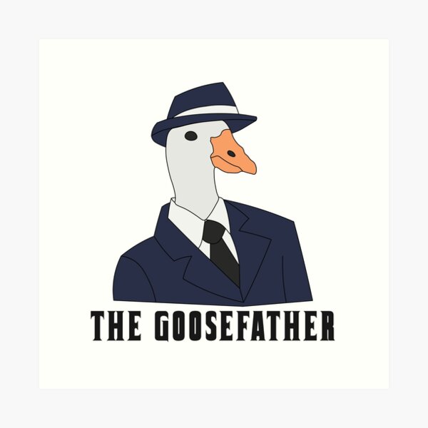 "The Goosefather - Gangster Goose" Art Print for Sale by Dizzardy ...