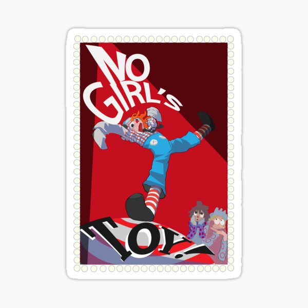 "No Girl's Toy!" Sticker for Sale by HaileyGArt | Redbubble